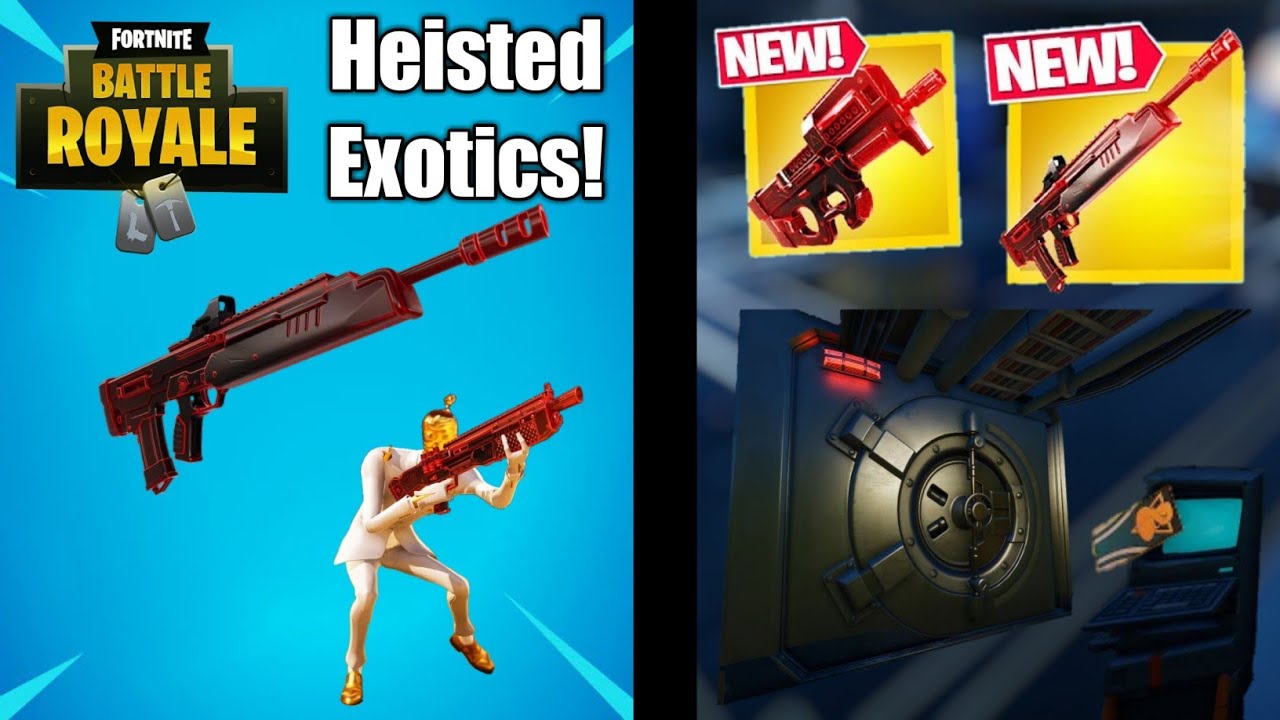 New INSANE HEISTED EXOTICS Update & Vault in Fortnite! - YouTube