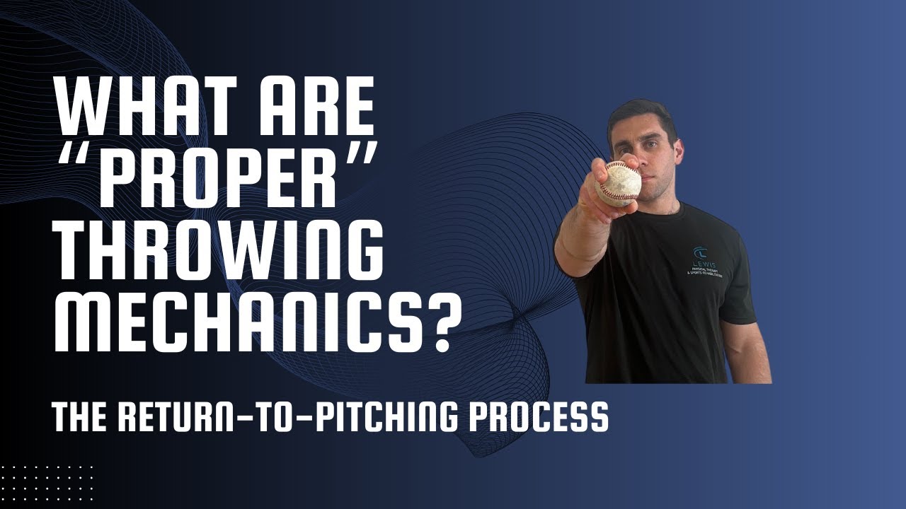 Importance of Throwing Mechanics During Return-to-Pitching - YouTube