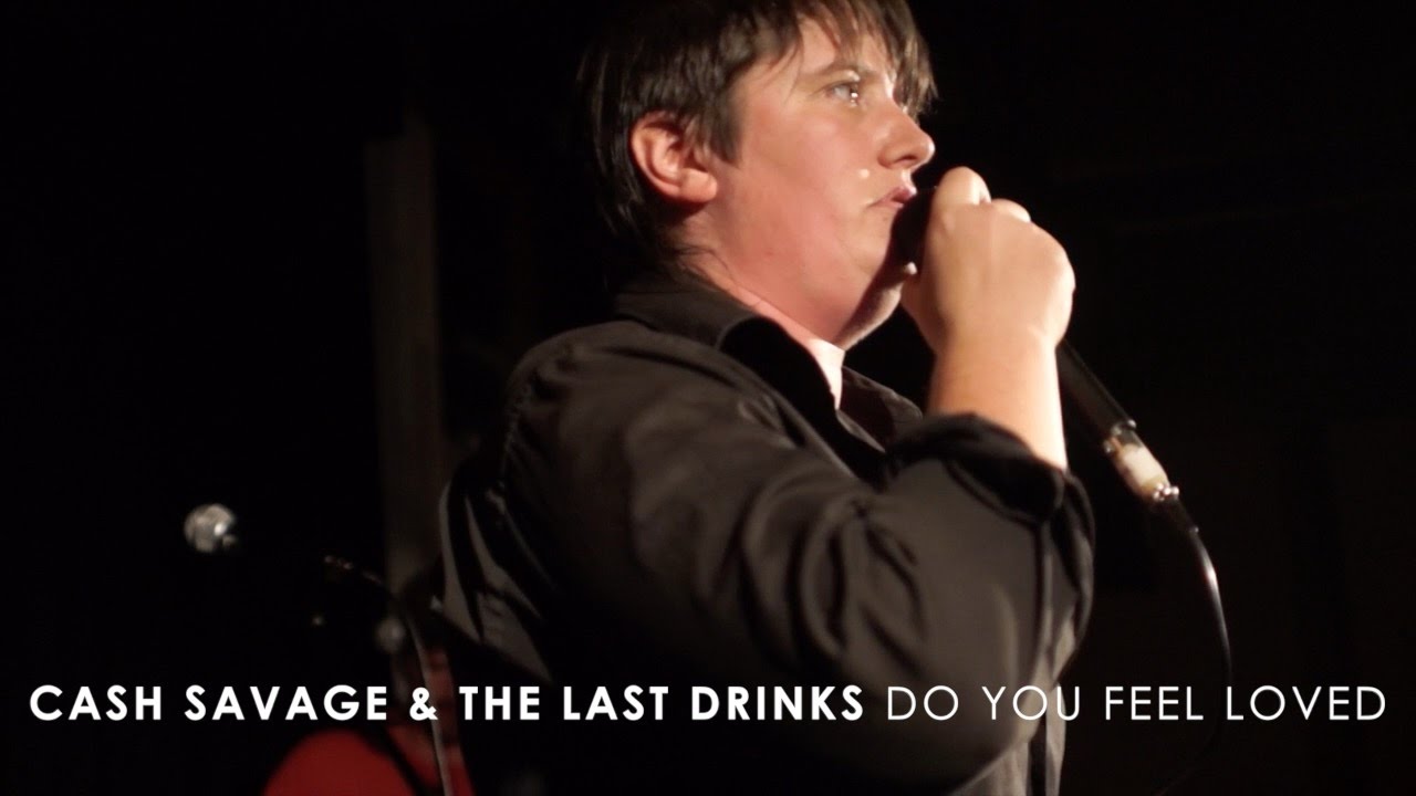 Cash Savage & The Last Drinks- Do You Feel Loved (Live at 3RRR) - YouTube