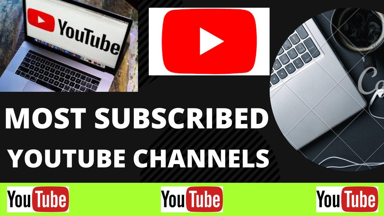 Most Subscribed You Tube Channels Top Rank Channels. All Time on Top ...
