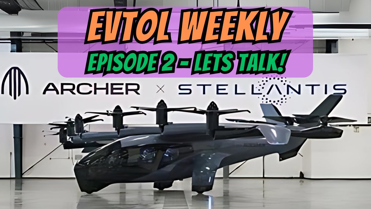 Archer & Joby Aviation - eVTOL Weekly Episode 2 Big Moves Discussed LIVE! - YouTube