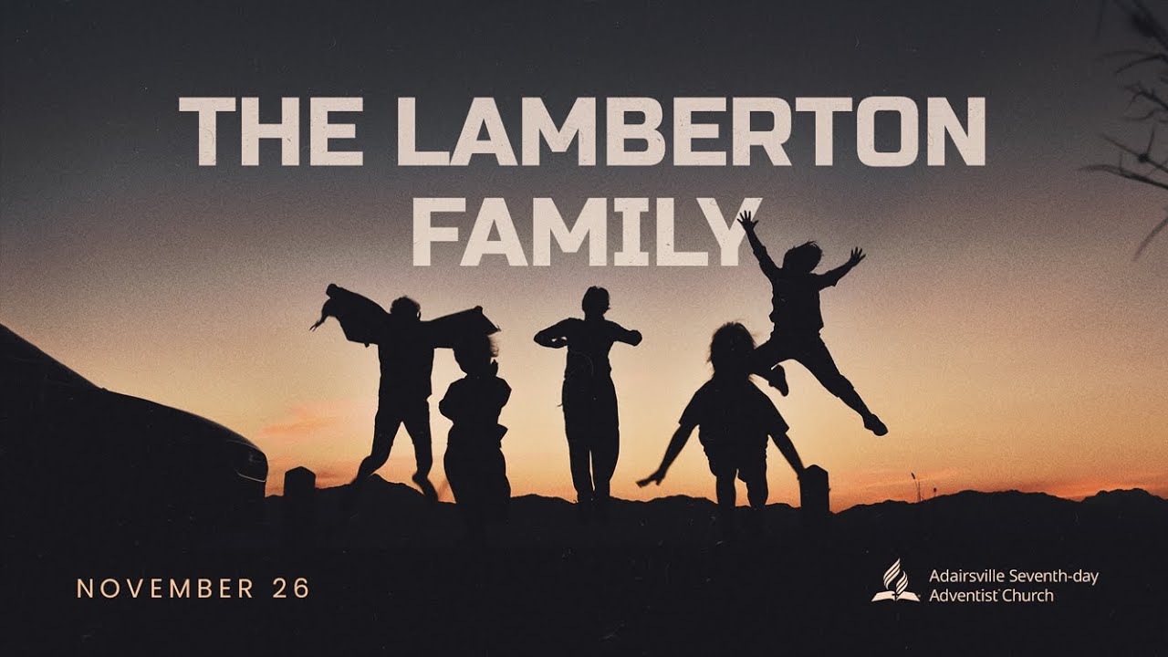 Adairsville SDA Worship Service - The Lamberton Family - YouTube