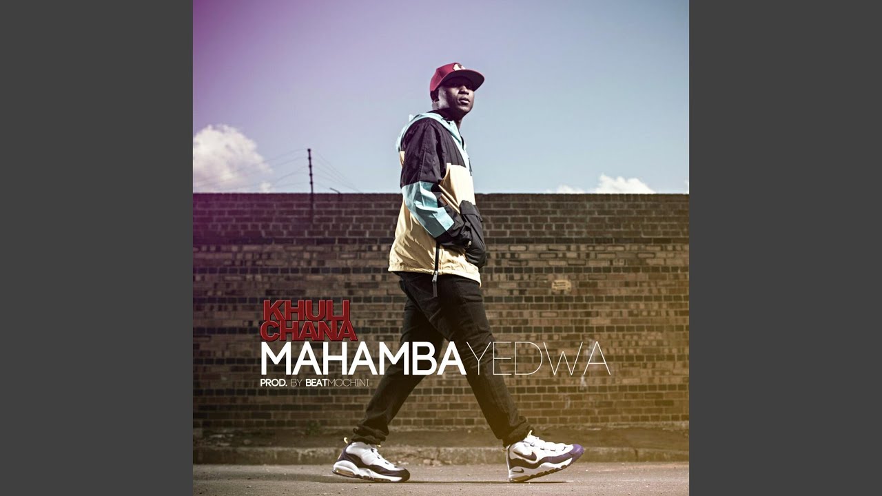 Mahamba Yedwa - YouTube