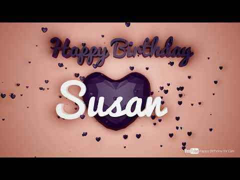Susan #birthday #special #video #Susan #wishes Happy birthday song - Happy birthday to you