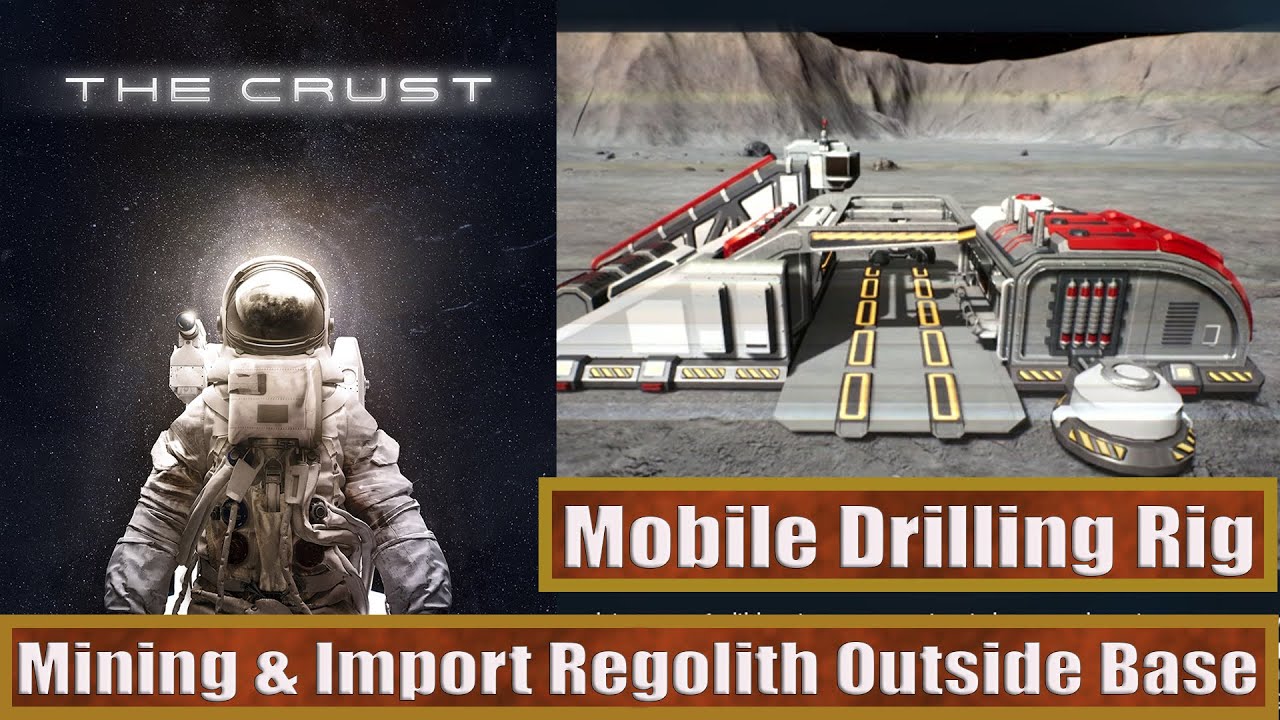 The Crust: How To Mining & Import Regolith Outside Base Full Guide ...