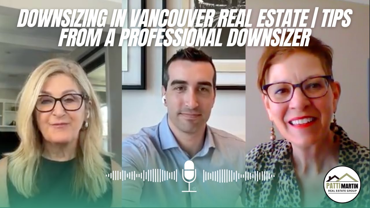 Downsizing in Vancouver Real Estate | Tips from a professional Downsizer - YouTube