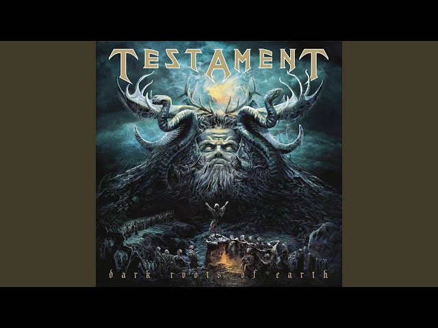 Testament Dark Roots Of Earth