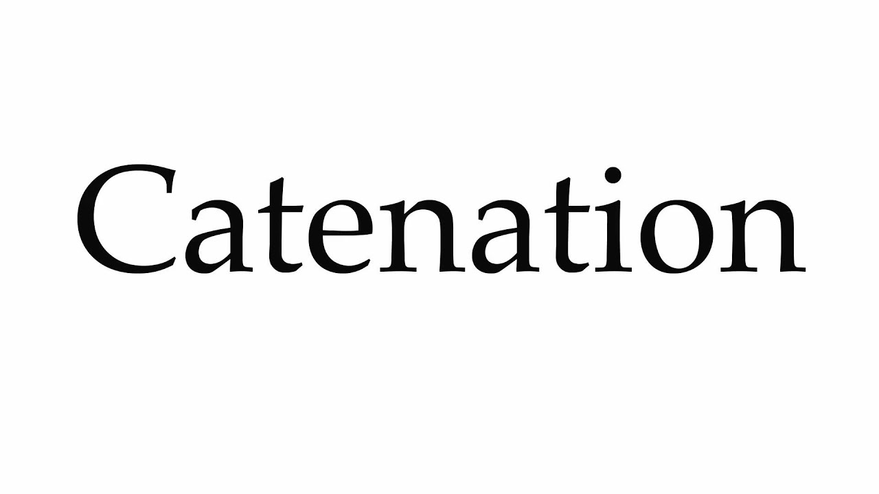 How to Pronounce Catenation - YouTube