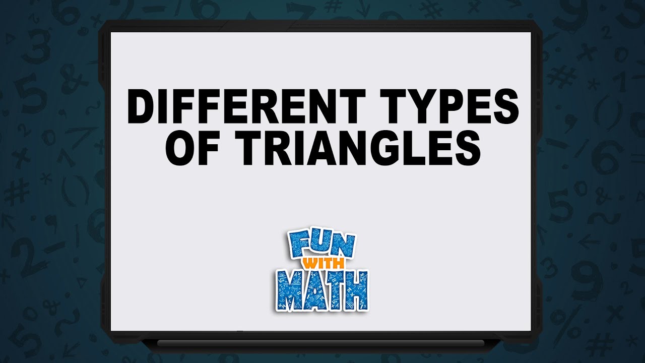 Different Types of Triangles - Part I - YouTube