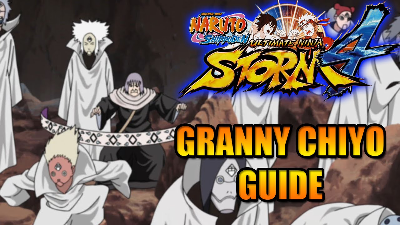 NARUTO STORM 4: GRANNY CHIYO CHARACTER GUIDE - YouTube