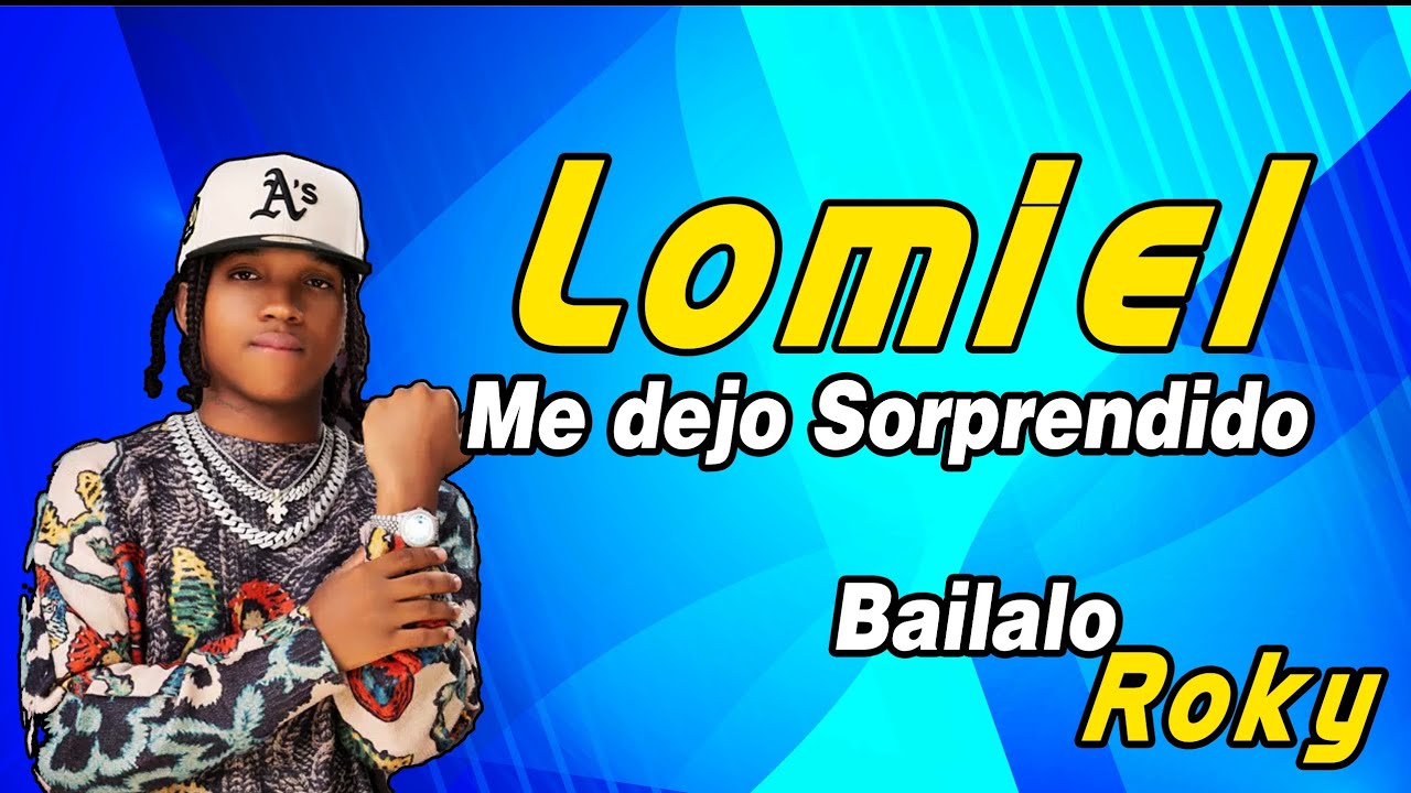 Lomiel Bailalo roky- su versión sin mala palabras 😱 - YouTube