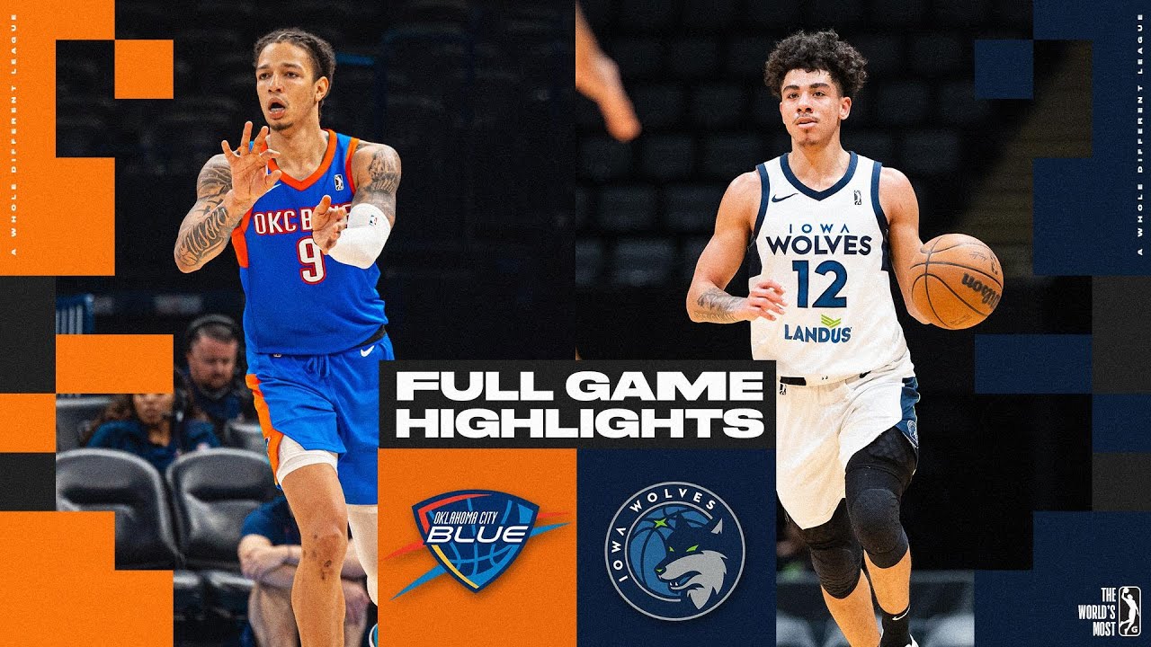 Iowa Wolves vs. Oklahoma City Blue - Game Highlights - YouTube
