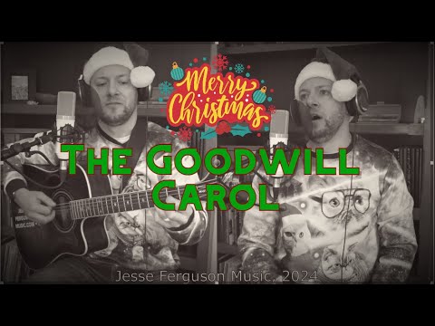 The Goodwill Carol (original) - YouTube