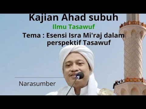 Ust Ahmad Faqih, S. Pd. I. Kajian Ilmu Tasawuf setiap Ahad pagi pekan ...