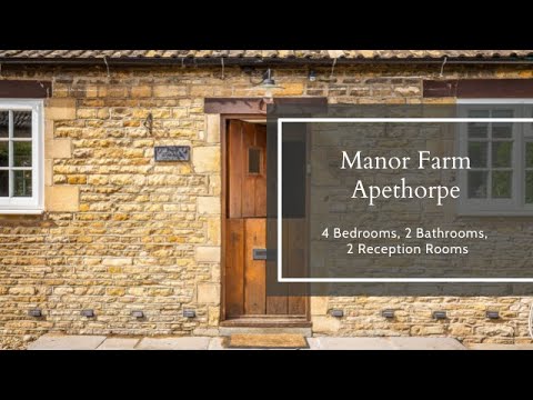 4 Manor Farm, Apethorpe, PE8 5DP - YouTube