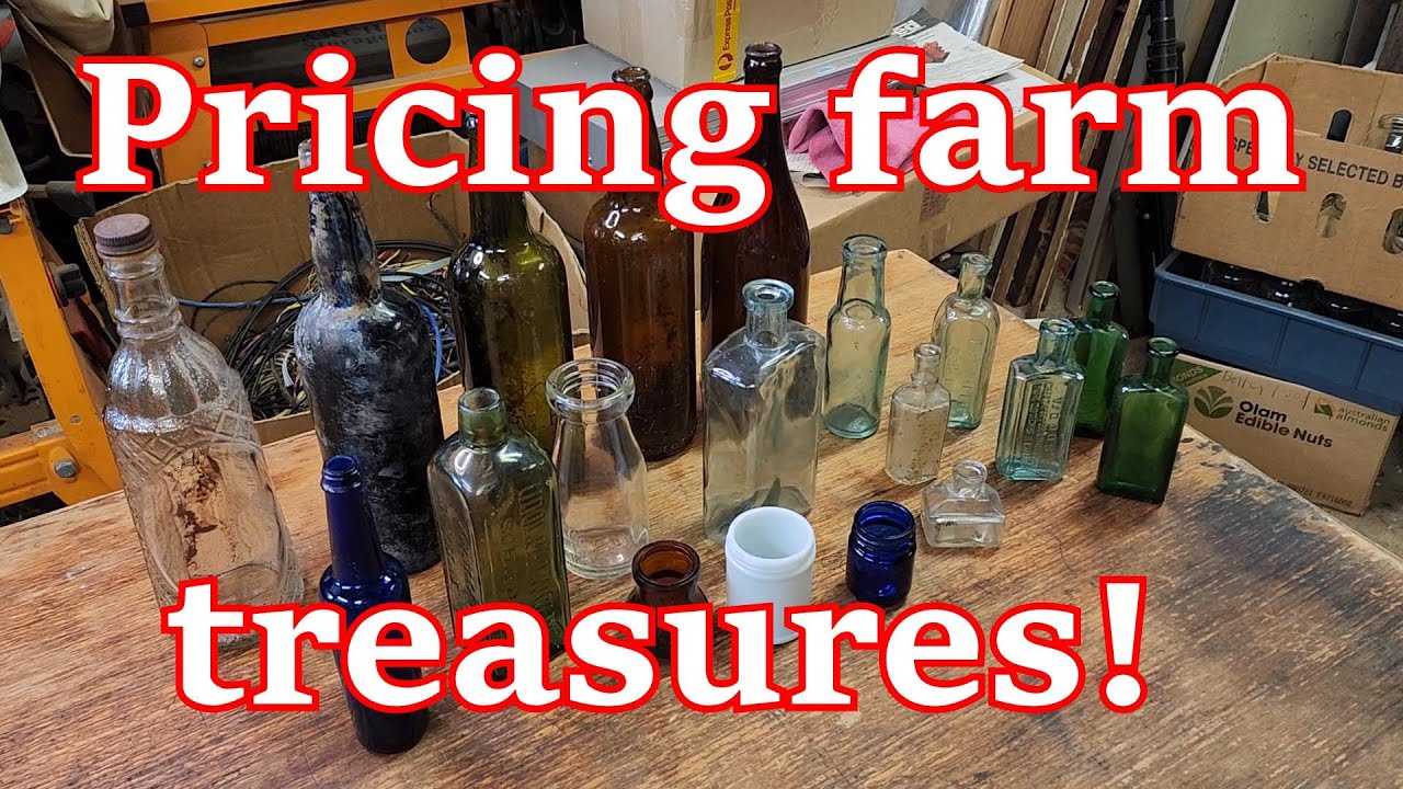 The Great Farm Clean-up Part 32 - Unboxing some Antique Bottles from ...