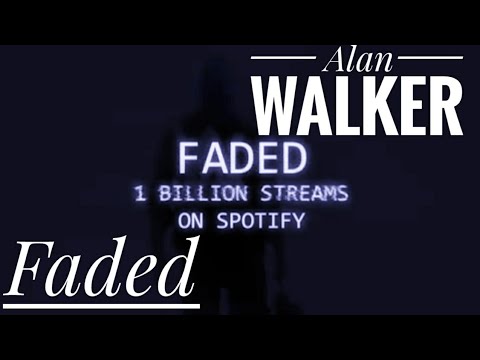 Alan Walker - Faded | 1B Streams on Spotify