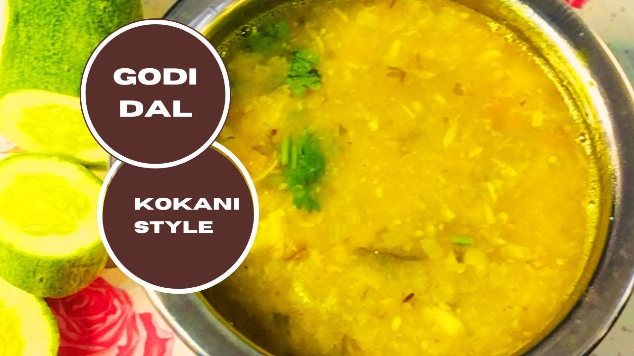 कोंकणी स्पेशल गोडी दाल | Konkani special Godi dal/Godi Dal Recipe ...