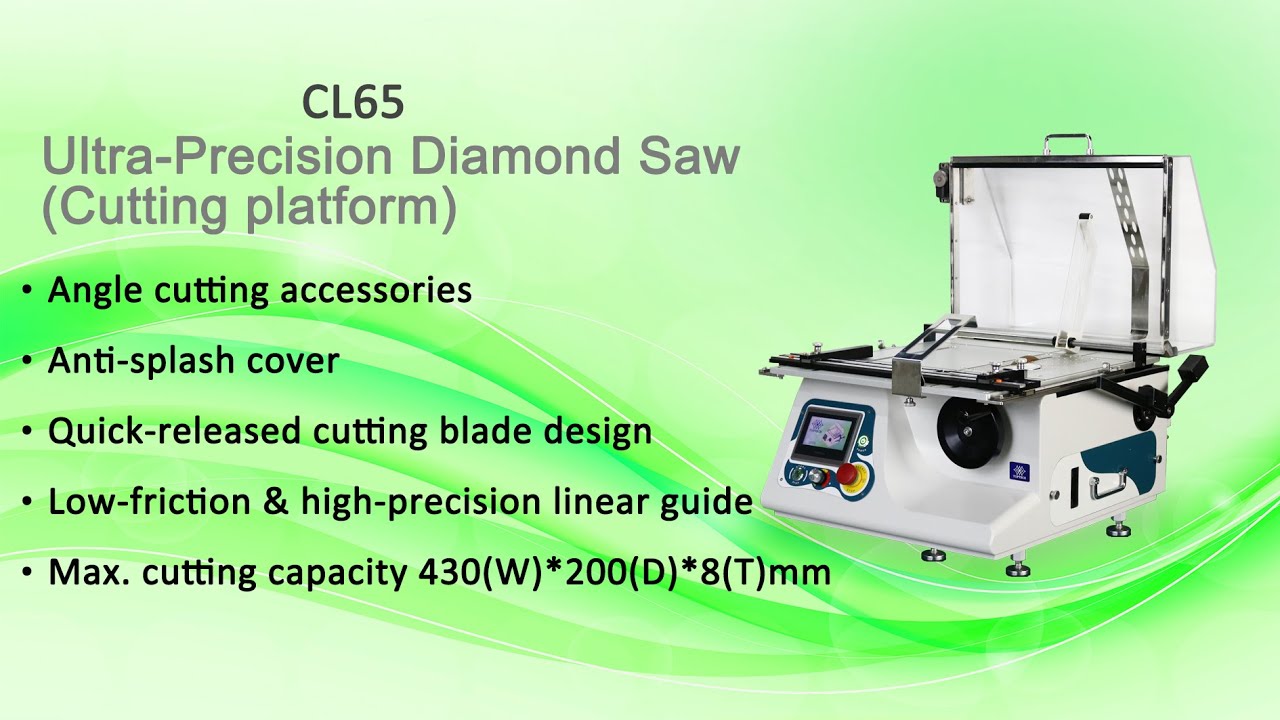 Precision Diamond Saw (CL65 Cutting Platform)-Top Tech Machine- Sample ...