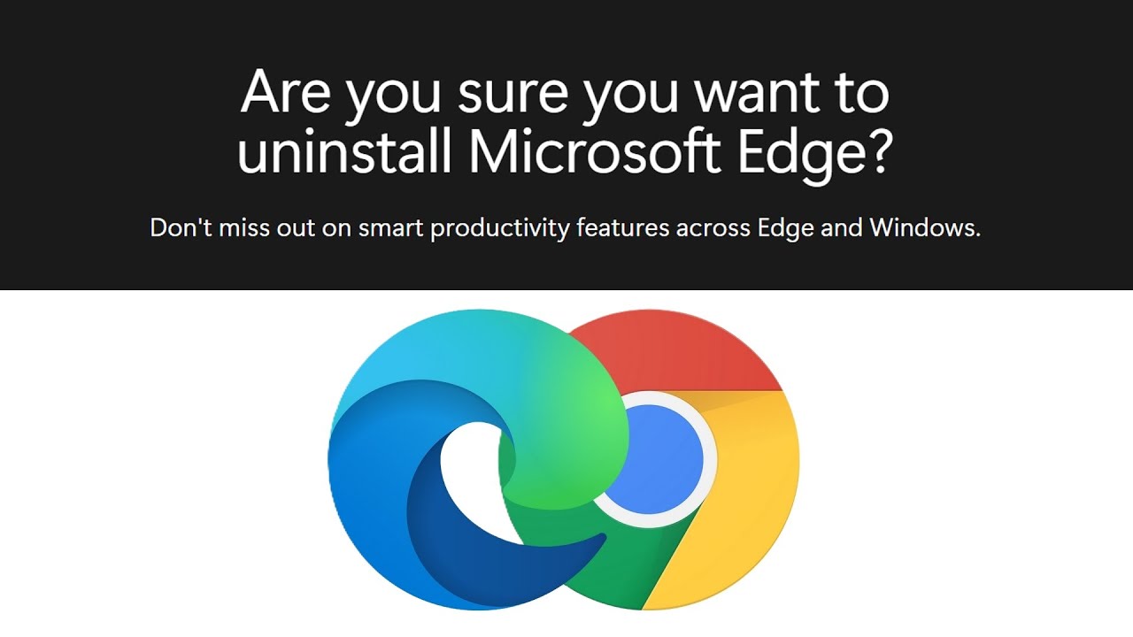 Microsoft REALLY Doesn't Want You Uninstalling Edge! New Tactics in the ...