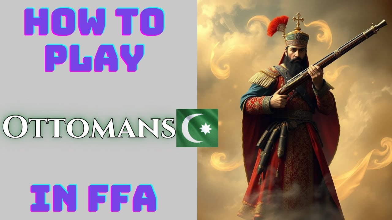 How to play Ottomans in FFA (Live) - YouTube