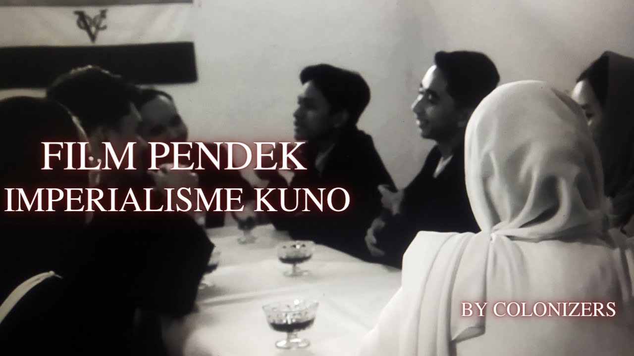 Film Pendek - Imperialisme Kuno - YouTube