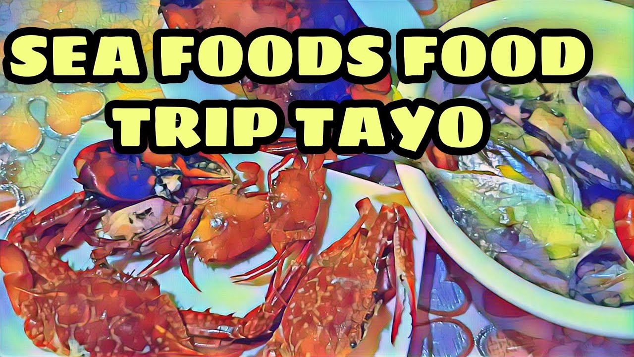 sea foods food trip kami fresh from sanjuan agno pangasinan - YouTube