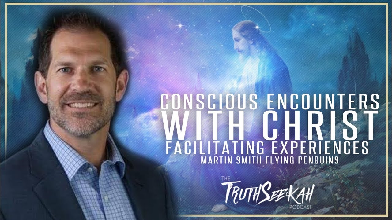 Conscious Encounters With Christ Facilitating Experiences Martin Smith ...