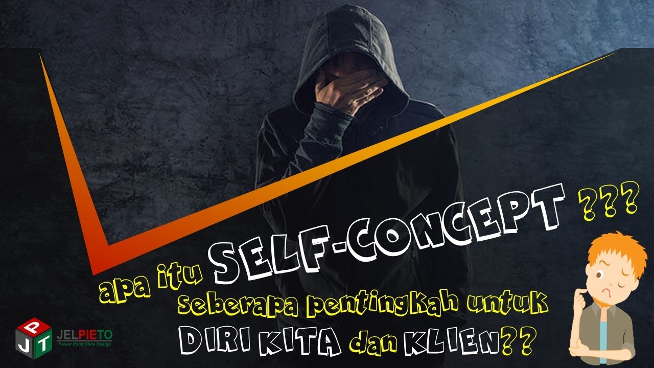 Self Concept (Konsep Diri) - YouTube