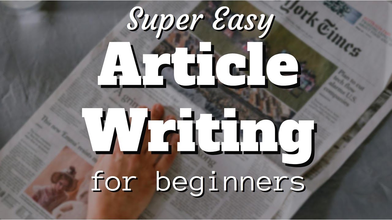 Article Made Simple - IGCSE ESL 0510/0511 + Template - YouTube