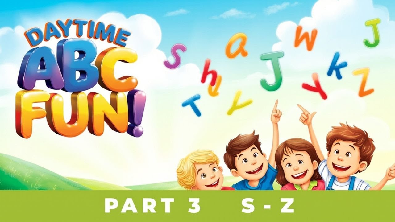 Daytime ABC Fun! – Part 3 (S–Z) | Learn the Alphabet with Mama Ou ...