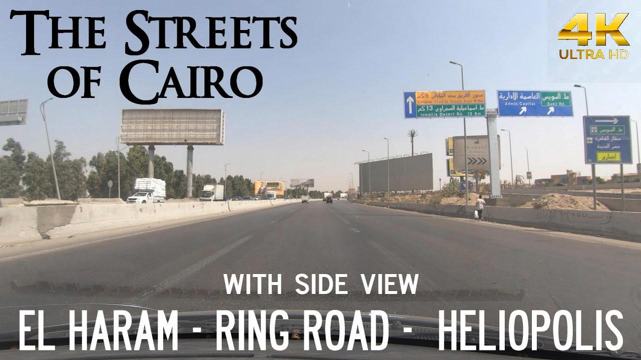 El Haram → Ring Road → Heliopolis, with side view - Driving in Cairo ...