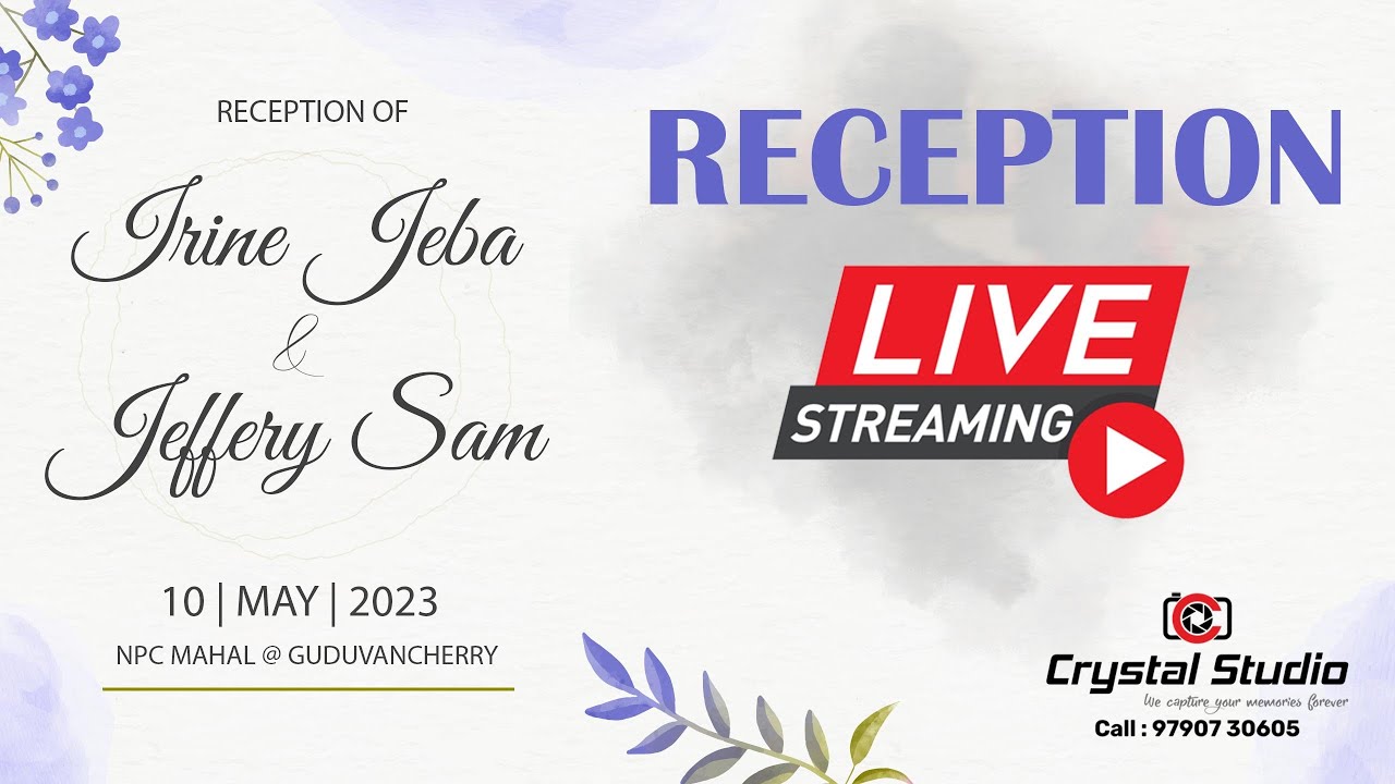 LIVE | RECEPTION| IRINE JEBA WITH JEFFREY SAM | 10.05.2023 | CRYSTAL ...