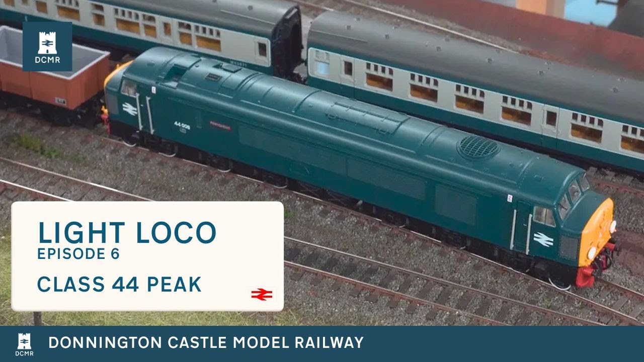 Light Loco Ep 6 - BR Class 44 Peak at Donnington Castle Model Railway ...