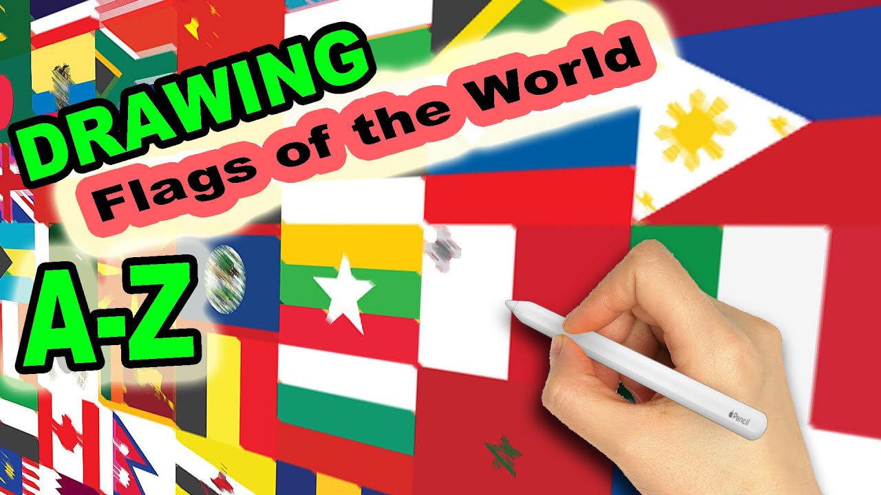 drawing all Nation flags of the world (from A to Z) - YouTube