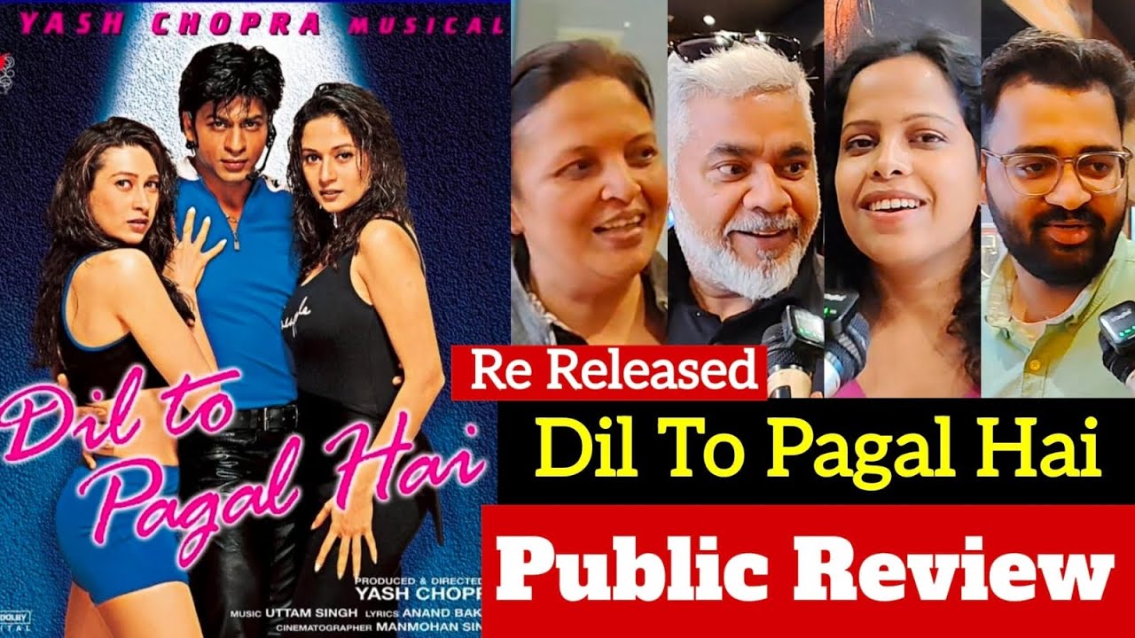 Dil To Pagal Hai Movie Review | Dil To Pagal Hai Public Review | Dil To ...