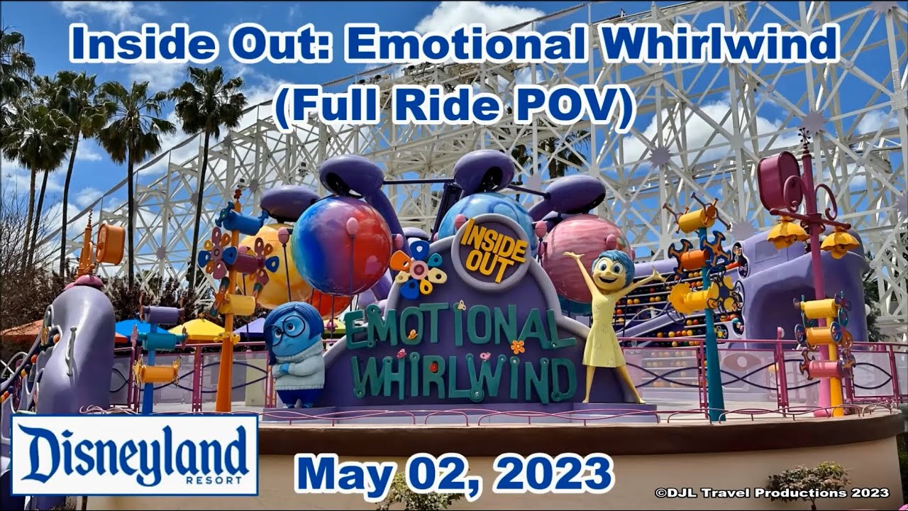 Disneyland's Inside Out: Emotional Whirlwind (Full Ride POV) | May 02 ...