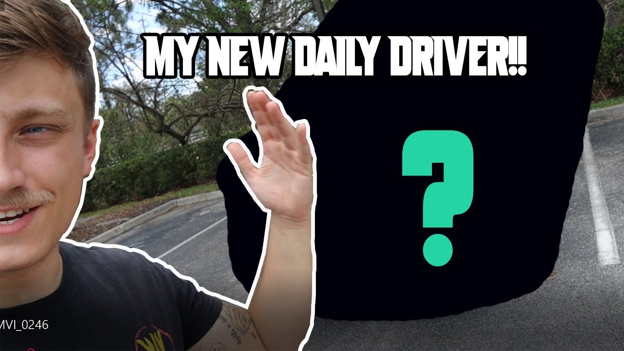 MY NEW DAILY DRIVER AND WHY YOU NEED ONE!! - YouTube