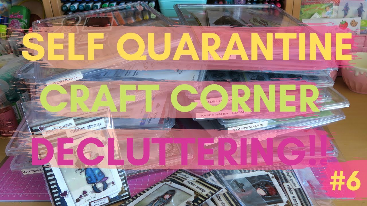 Self Quarantine Craft Corner Decluttering #6! - YouTube