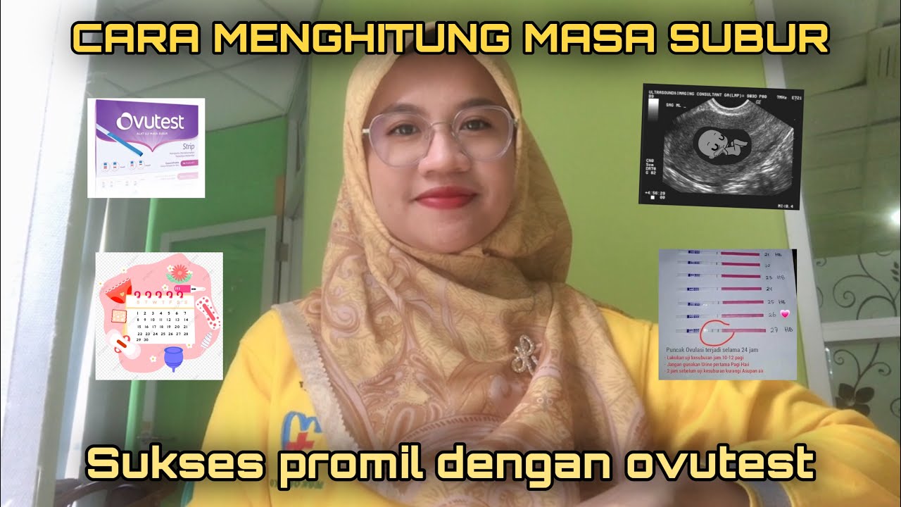 CARA MENGHITUNG MASA SUBUR || SUKSES PROMIL DENGAN OVUTEST - YouTube
