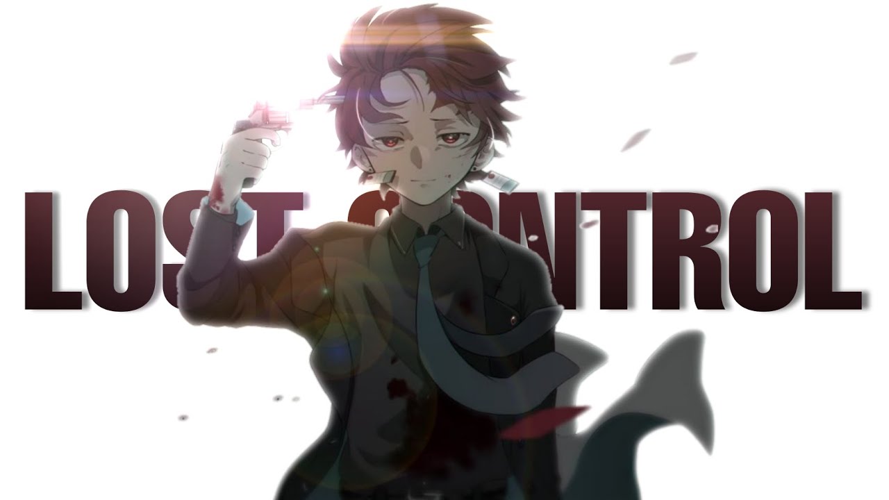 LOST CONTROL - ANIME MIX | ANIME MV - YouTube