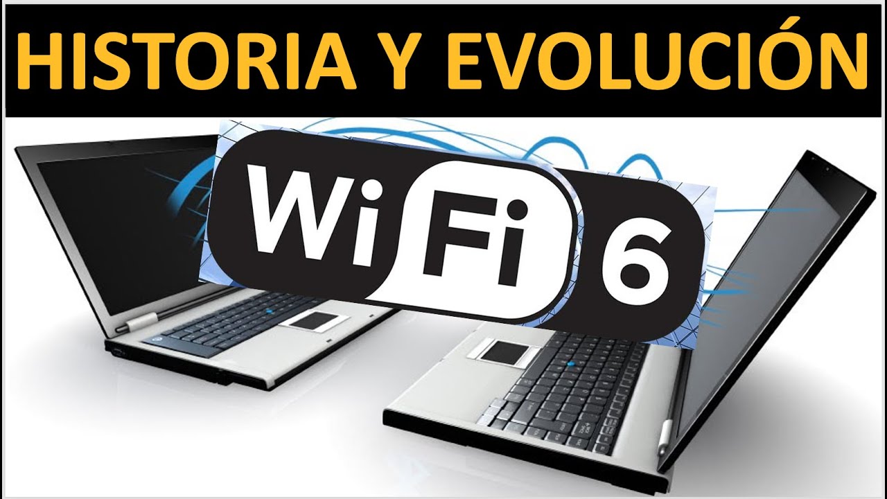 INTERNET WIFI 6: Historia y Evolución red inalámbrica - YouTube
