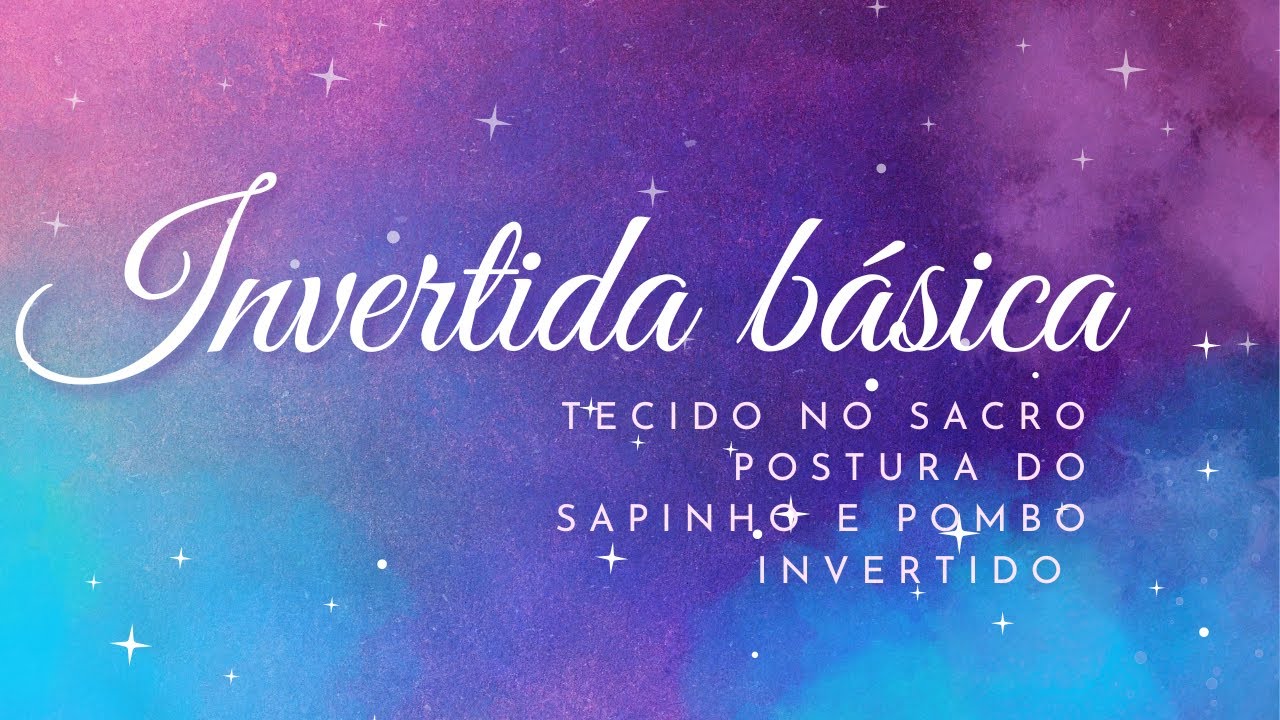 Invertida Básica com o tecido no sacro: postura do sapinho e pombo ...
