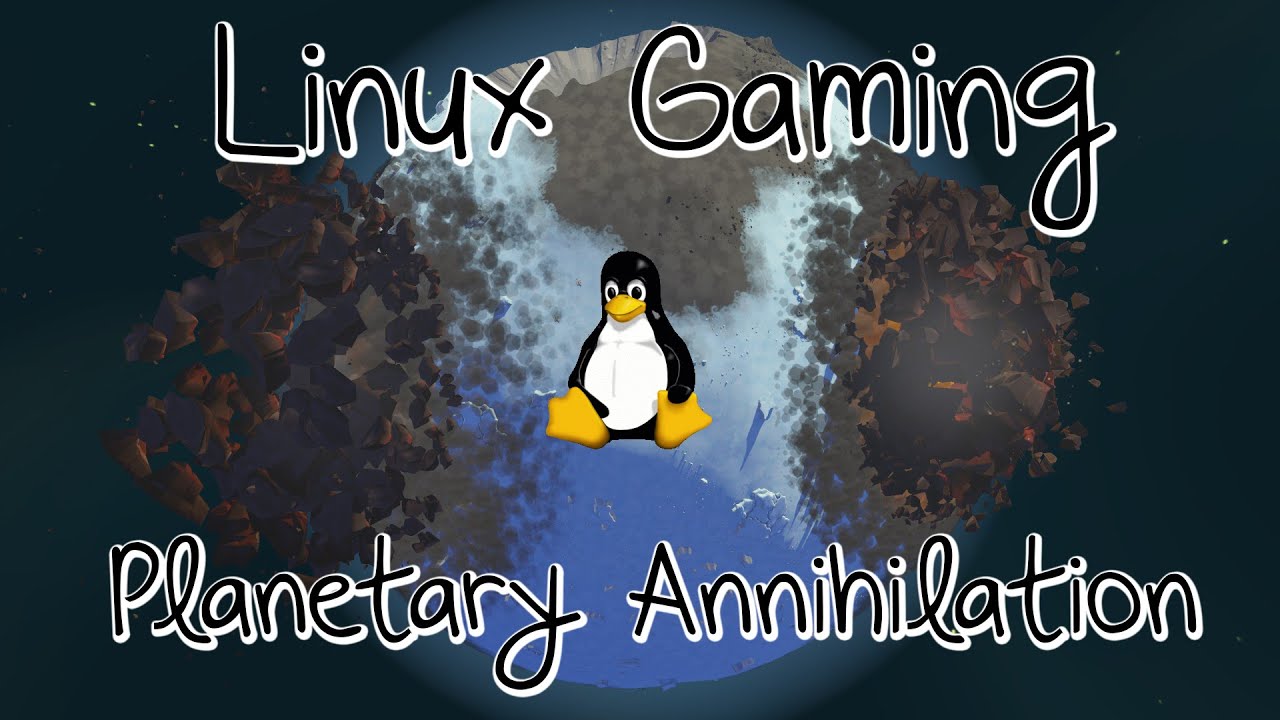 Linux Gaming : Planetary Annihilation - YouTube