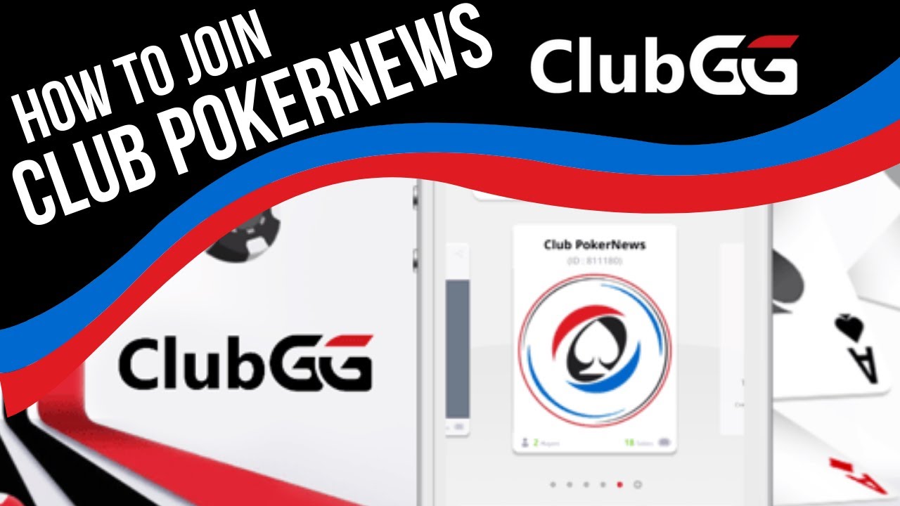 How To Join Club PokerNews On The New ClubGG Mobile App - YouTube