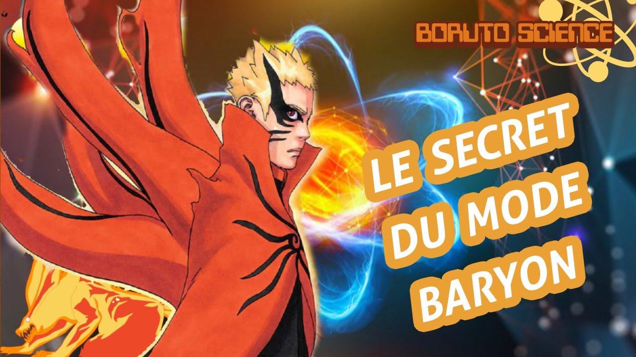 LA NOUVELLE TRANSFORMATION DE NARUTO BARYON MODE EXPLIQUEE PAR LA ...