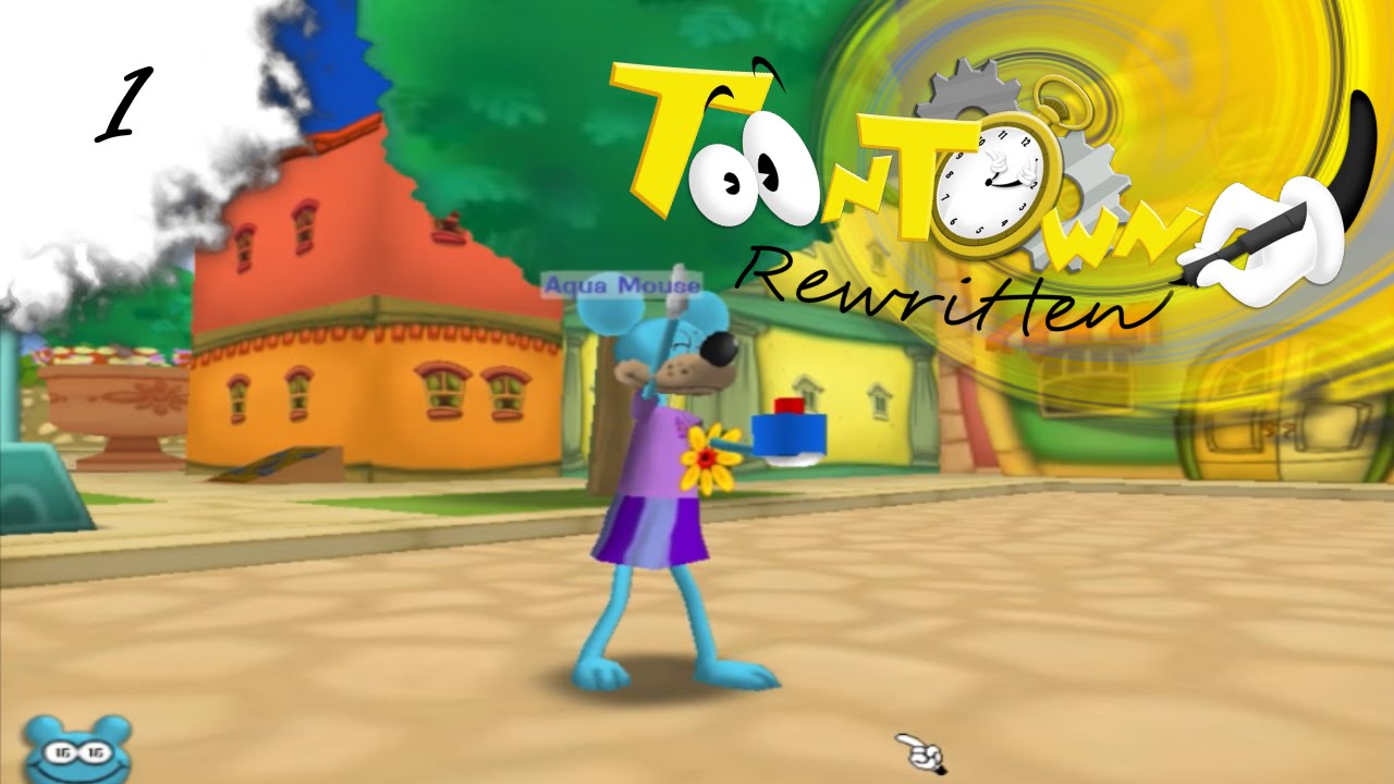 ToonTown Rewritten ||1|| Welcome to Toontown! - YouTube