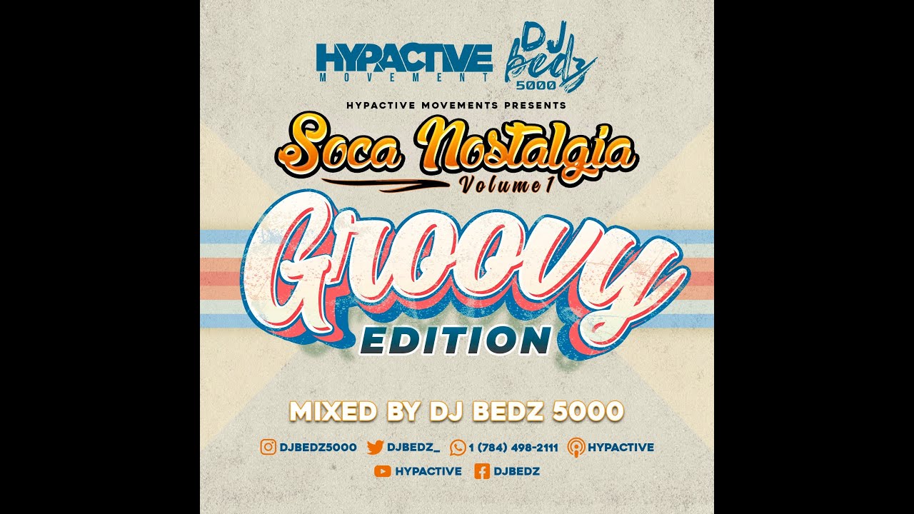 SOCA NOSTALGIA GROOVY EDITION 1 - YouTube