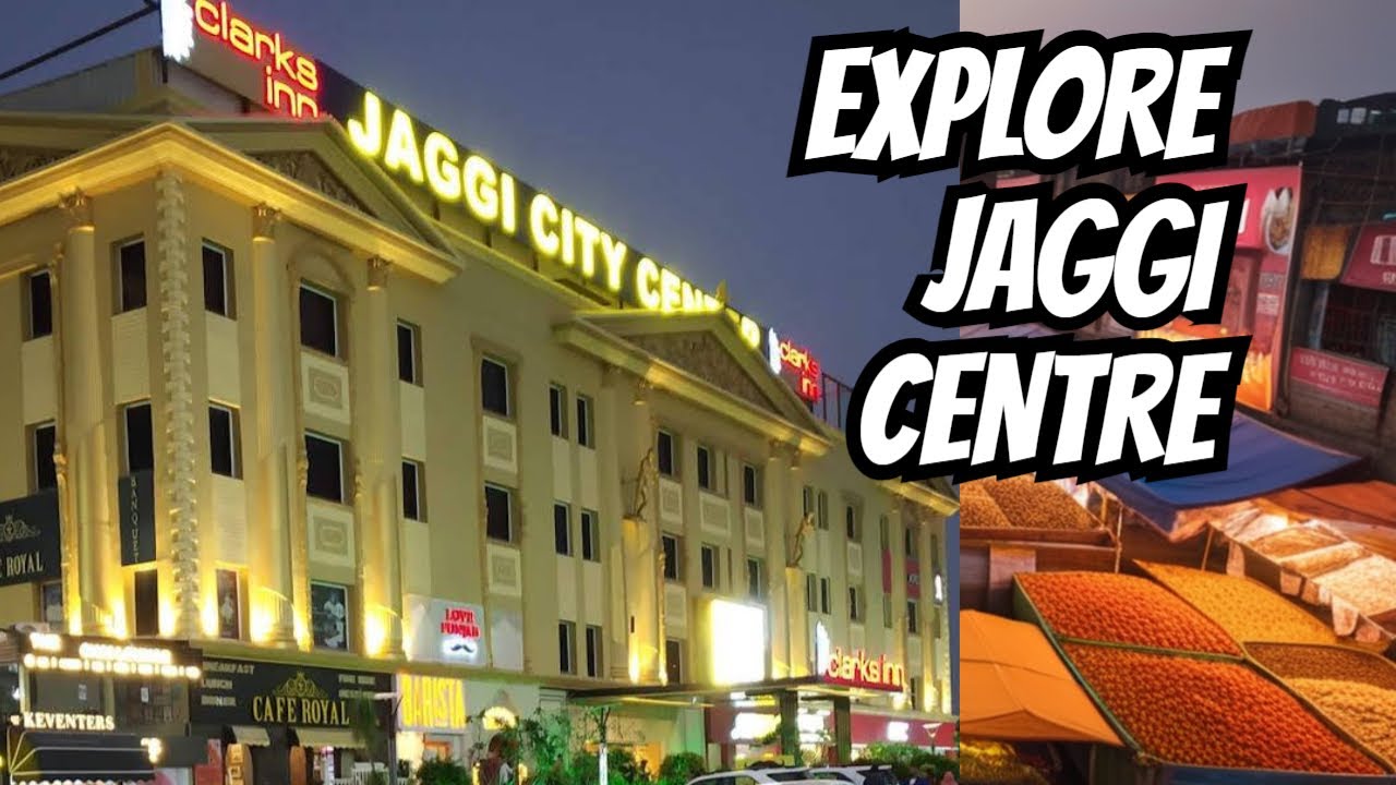 Exploring Jaggi City Centre : A Complete Guide | JAGGI CITY CENTRE ...