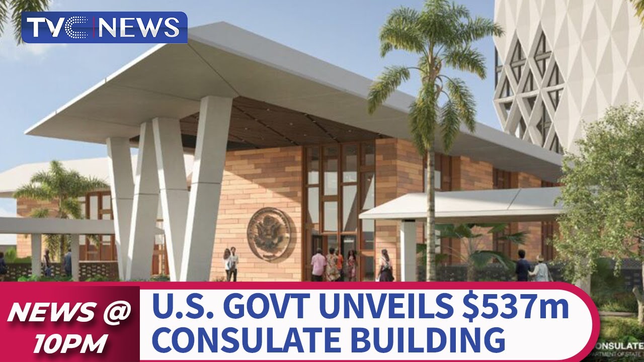 U.S. Government Unveils $537m New Consulate Building Project - YouTube